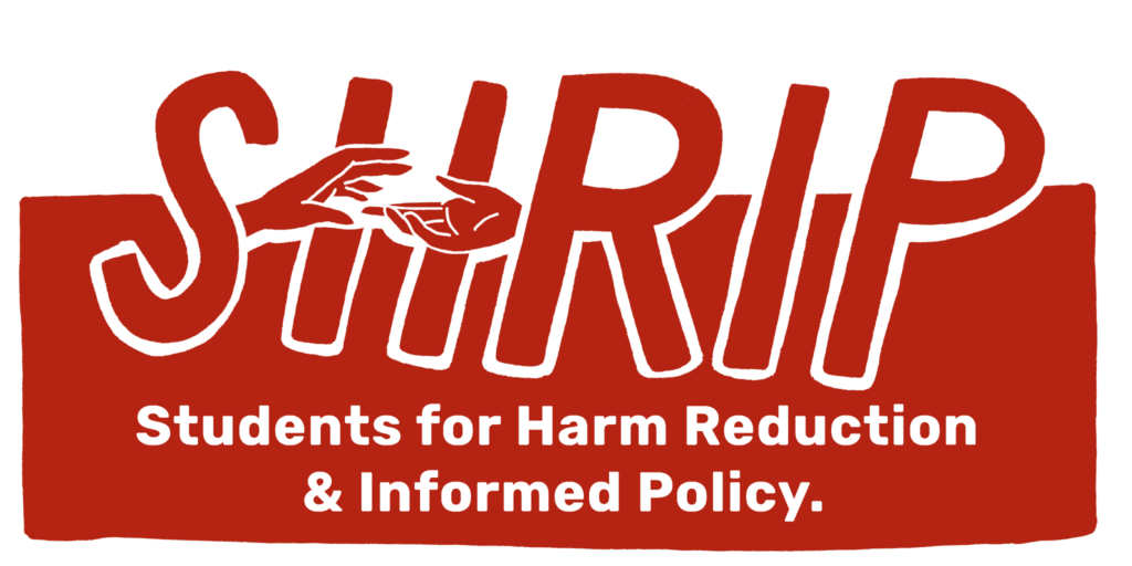 SHRIP: Students for Harm Reduction & Informed Policy | Division of ...
